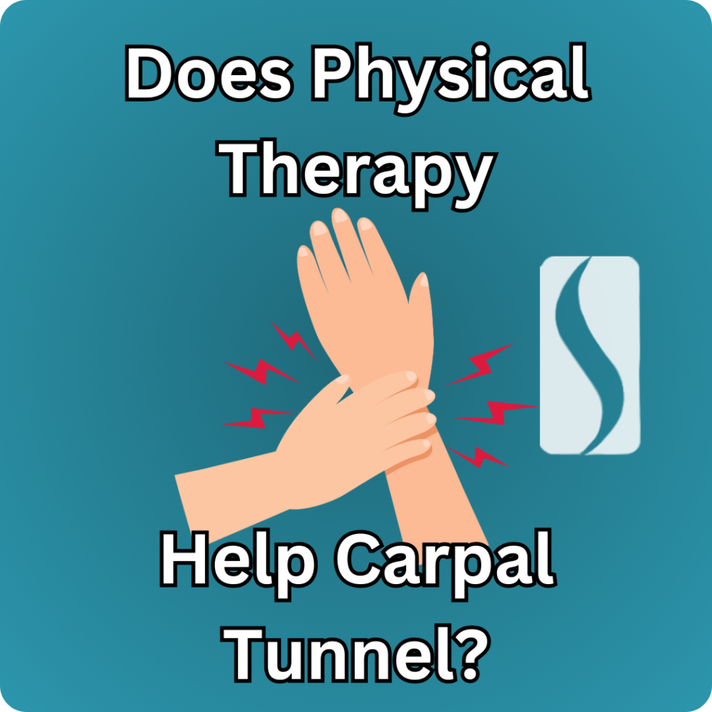 Physical Therapy Carpal Tunnel